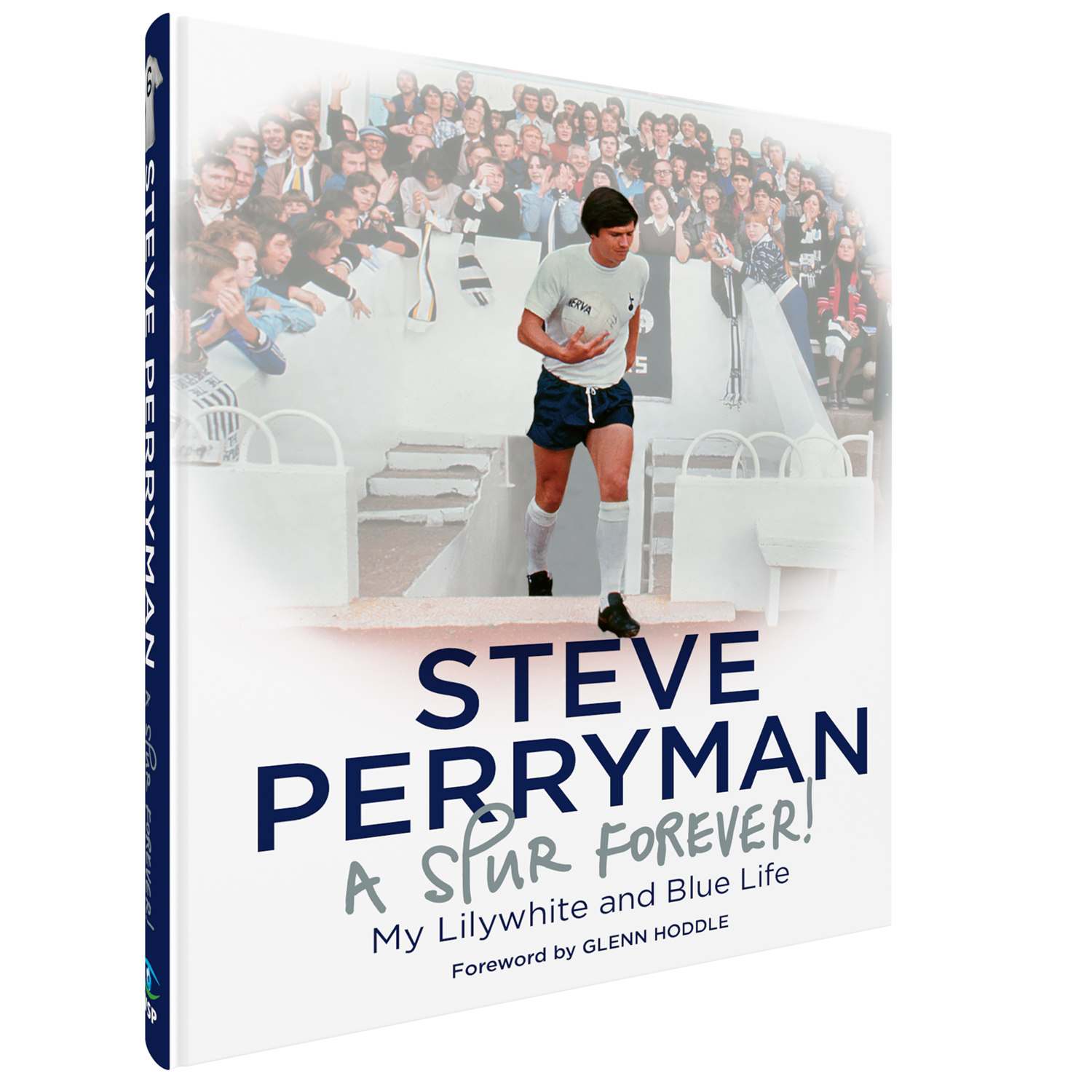 A Spur Forever by Steve Perryman – Vision Sports Publishing
